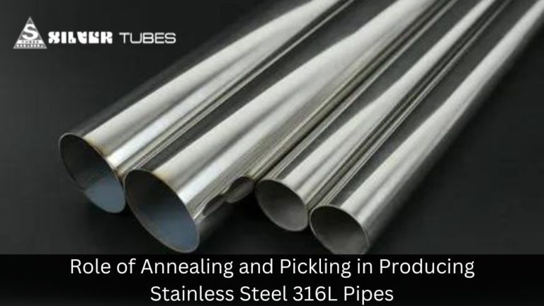 Role of Annealing and Pickling in Producing Stainless Steel 316L Pipes ...